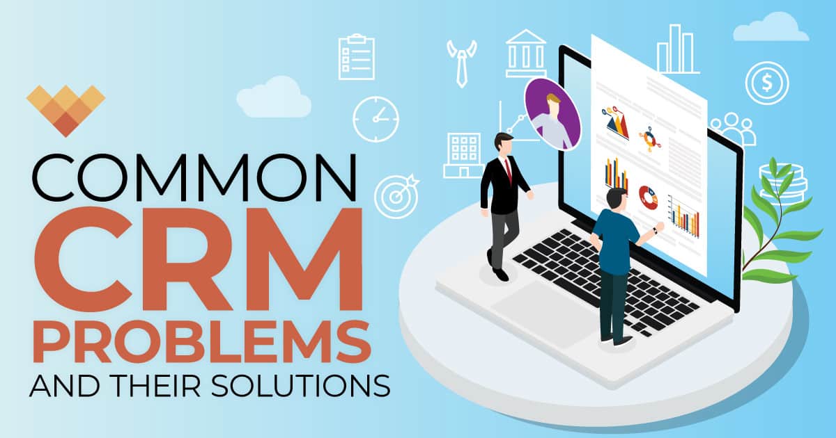 Common CRM Problems and Their Solutions – Digital Excellence Awards
